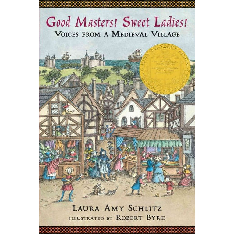 English Village Ladies Good Masters! Sweet Ladies!: Voices From A