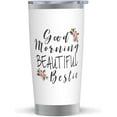 Good Morning Beautiful Bestie Coffee Mug，Best Friend Gift 20 oz Tumbler ...