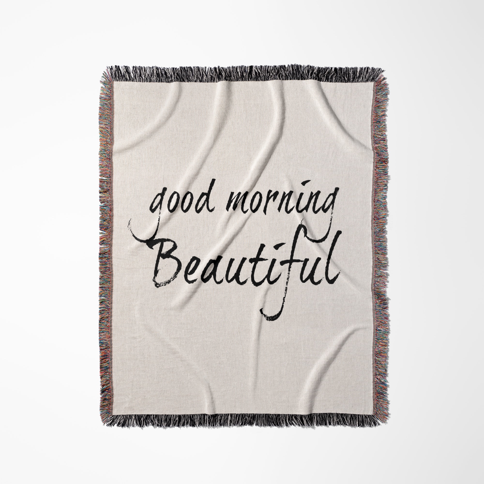 Good Morning Beautiful, Black Letters On A White Background, Woven ...