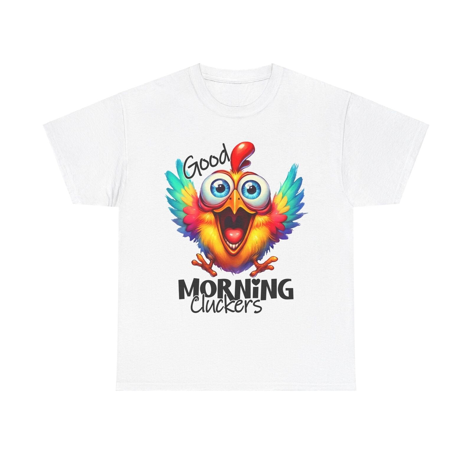 Good Morning Cluckers Fun T-shirt Gift Idea T-Shirt Sarcasm Funny ...