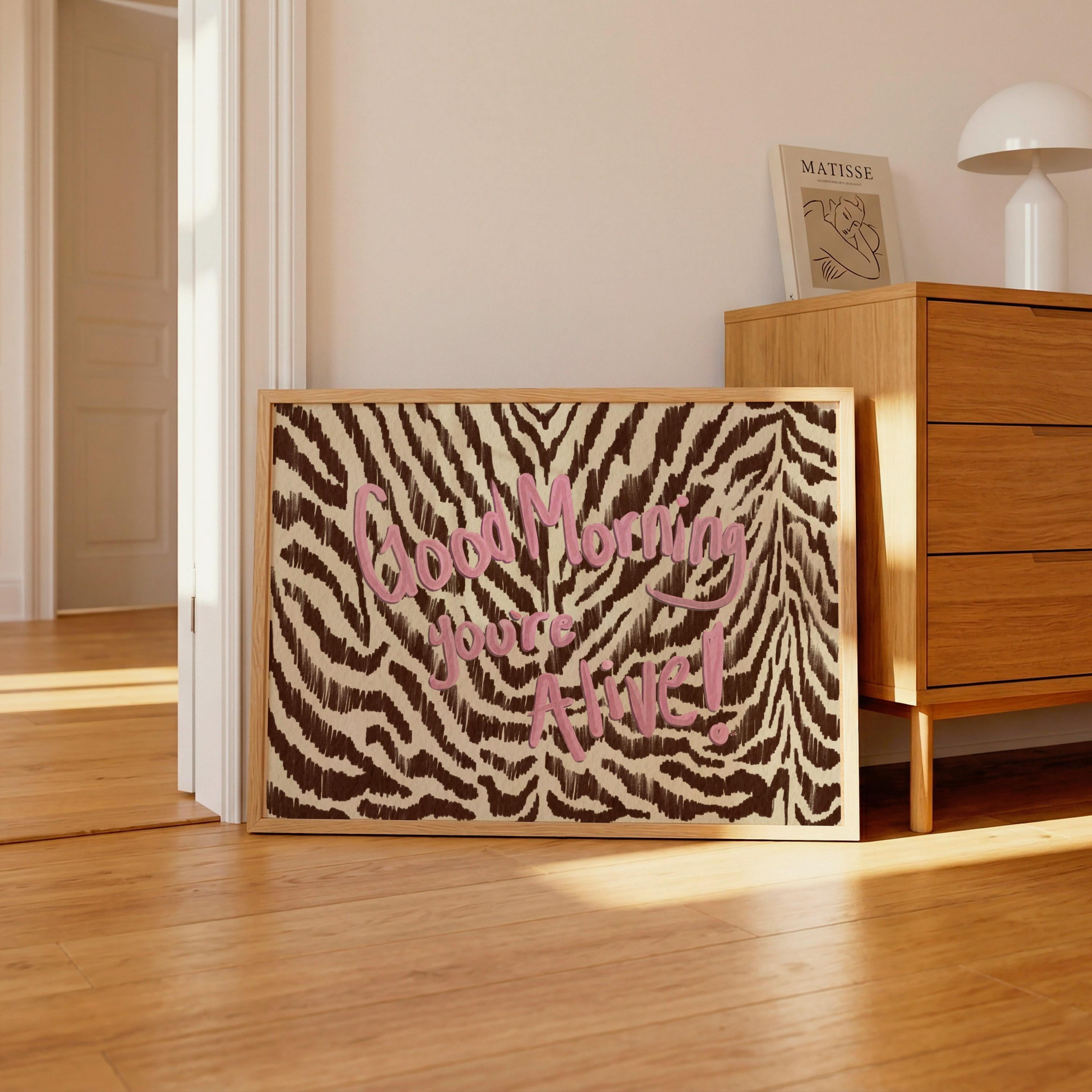 Good Morning You're Alive Pink Zebra Wall Art Poster Maximalist Dorm ...