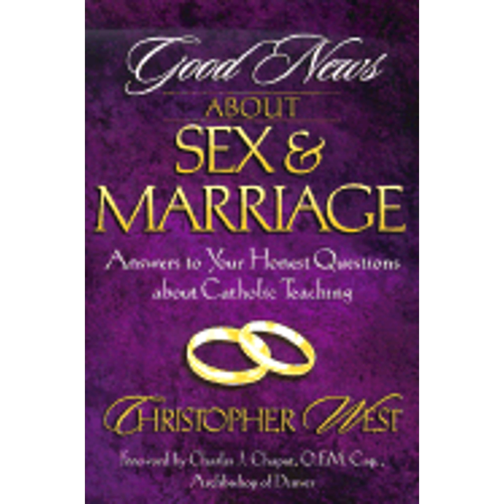 Pre-Owned Good News About Sex and Marriage : Answers to Your Honest ...