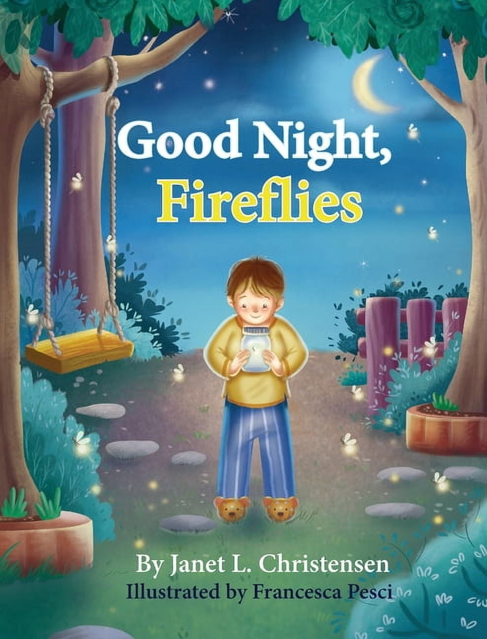Good Night, Fireflies, (Hardcover) - Walmart.com