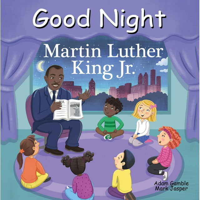 Good Night Our World Good Night Martin Luther King Jr., (Board Book ...
