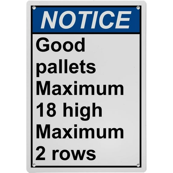 Good Pallets Sign - Max 18" High 2 Rows, Industrial Material Handling ...