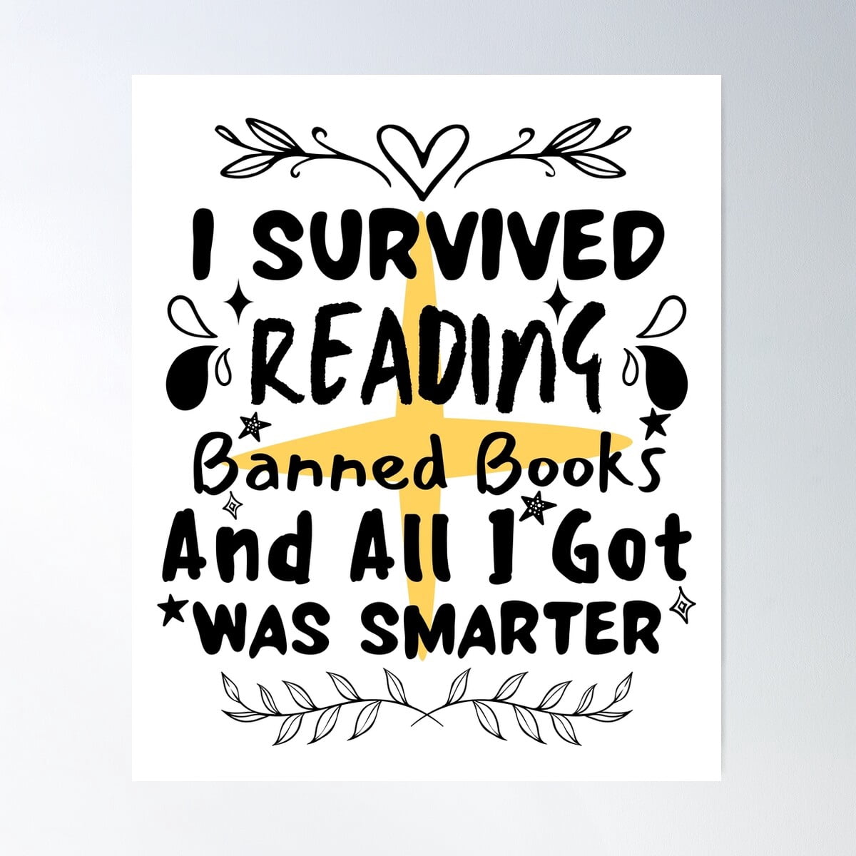 Good Reads Book Themed, I Survived Reading Banned Books And All I Got ...