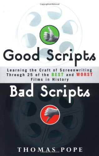 Pre-Owned Good Scripts, Bad Scripts: Learning the Craft of ...