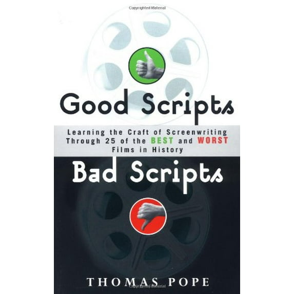 Pre-Owned Good Scripts, Bad Scripts: Learning the Craft of ...