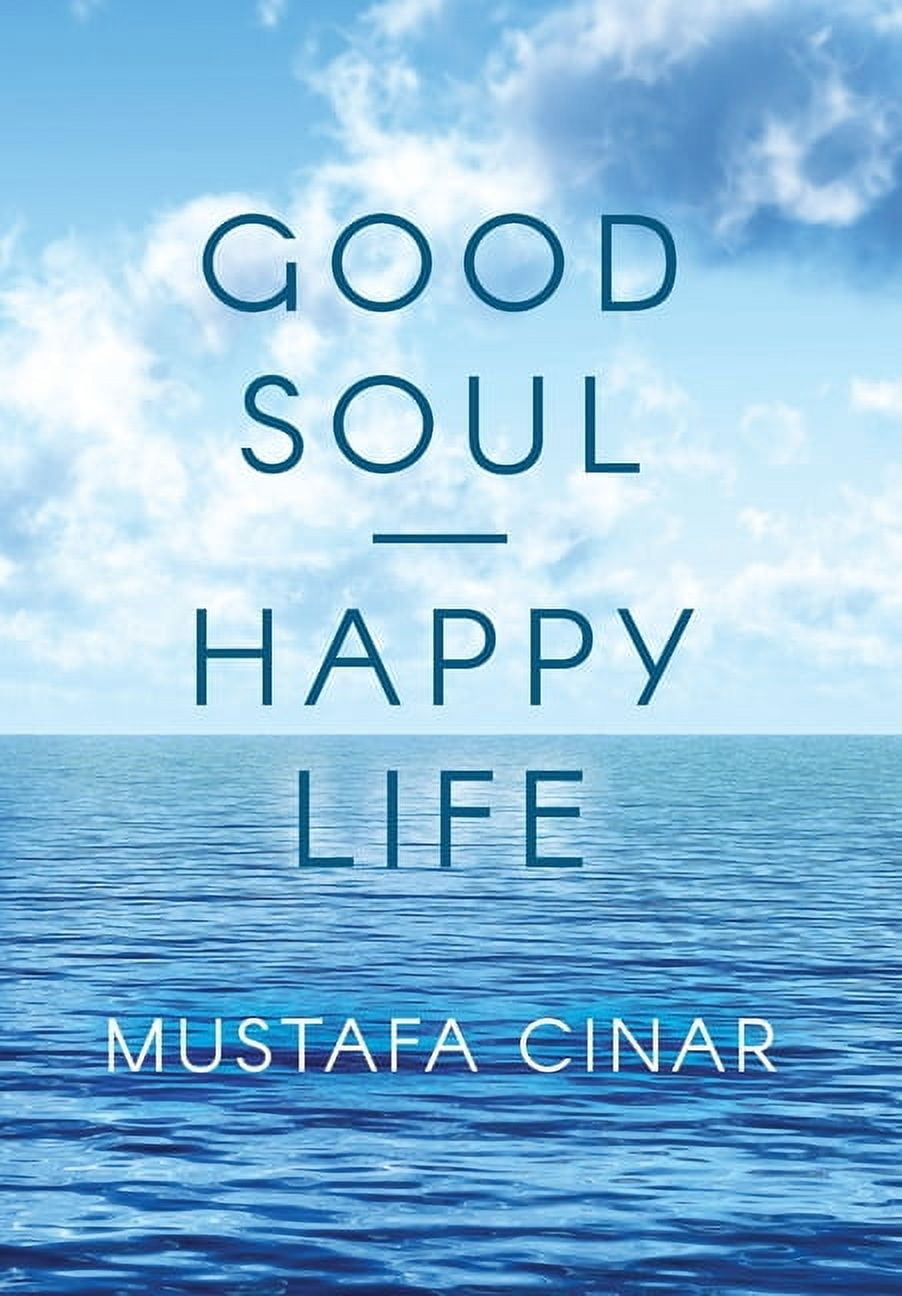 Good Soul - Happy Life, (Hardcover) - Walmart.com