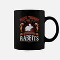 Good Things Come To Those Who Love Rabbits Coffee Mug - Walmart.com