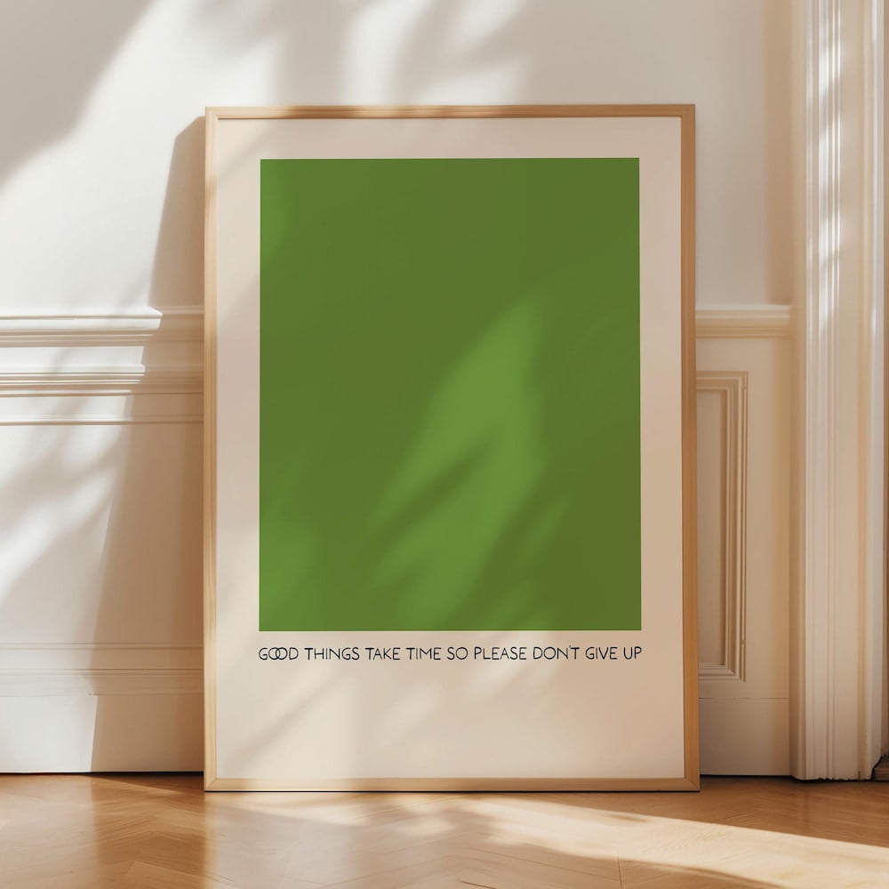 Good Things Take Time Print: Trendy Wall Art UNFRAMED PAPER POSTER ...