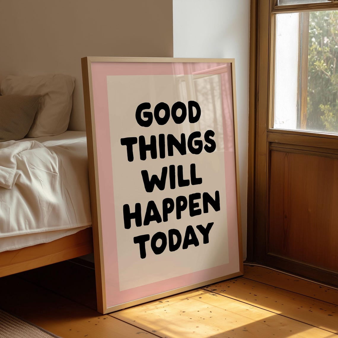 Good Things Will Happen Today Art Poster, Cream And Pink Positive ...