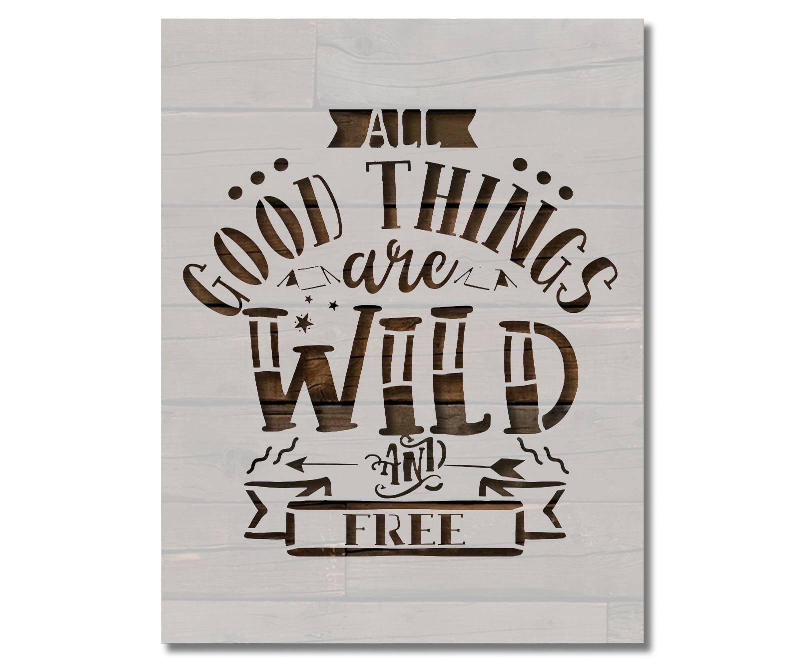 Good Things are Wild and Free Outdoors Camping Stencil Template ...