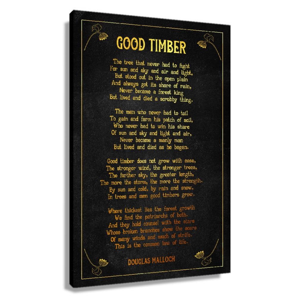 Good Timber Poem Wall Decor Douglas Malloch Quote Wall Art Poetry ...