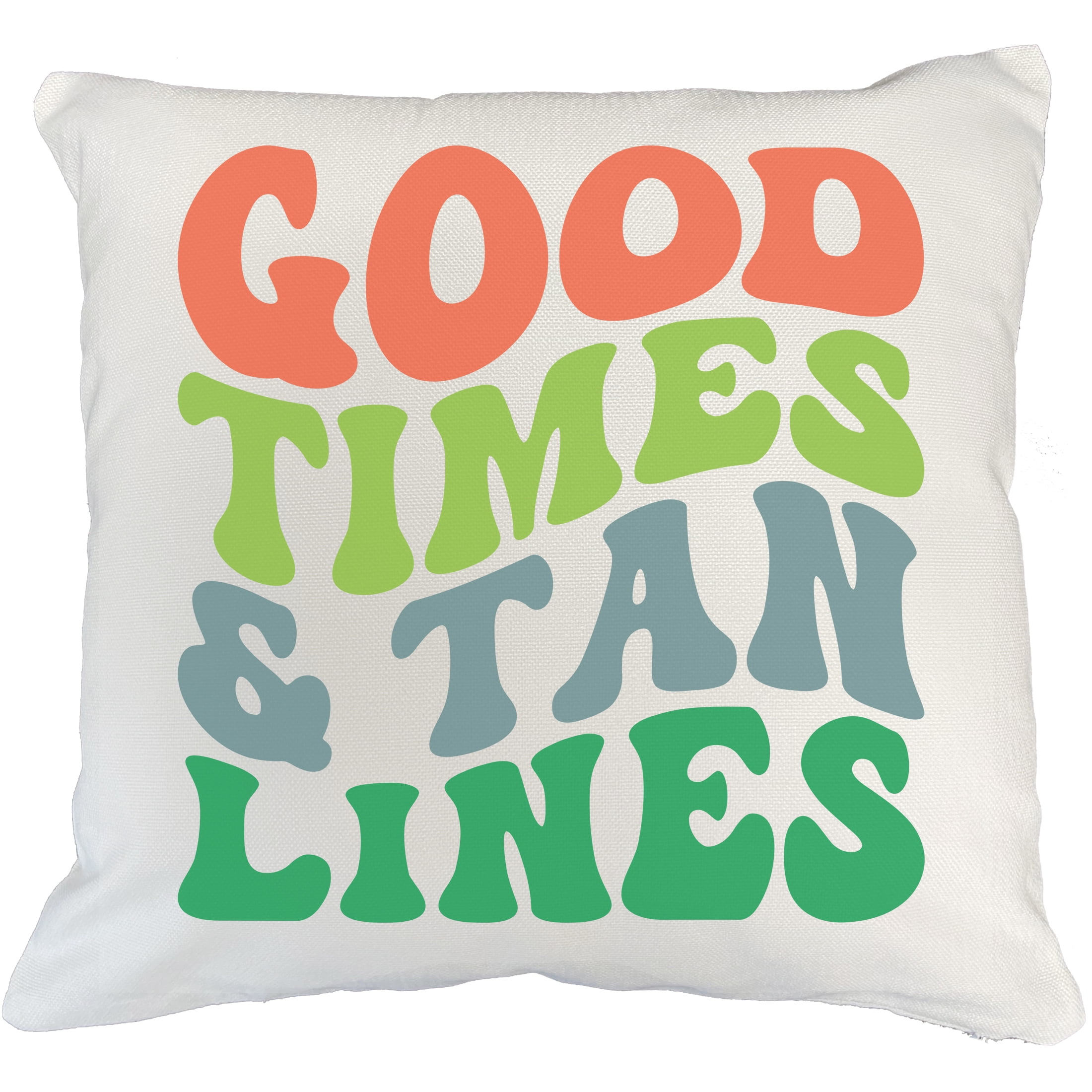 Good Times & Tan Lines, Summer or Beach Themed, Groovy Retro Wavy Text ...