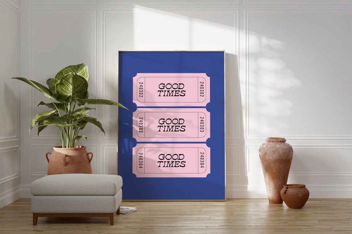 Good Times Ticket Print // Retro Ticket Print, Trendy Ticket Wall Art ...