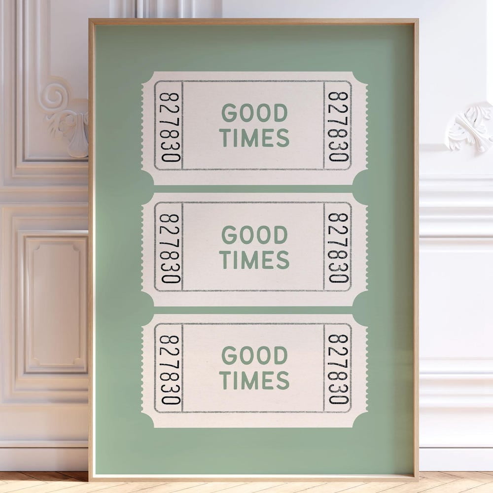 Good Times Ticket Print, Sage Green Trendy Wall Art, Girly College Dorm ...