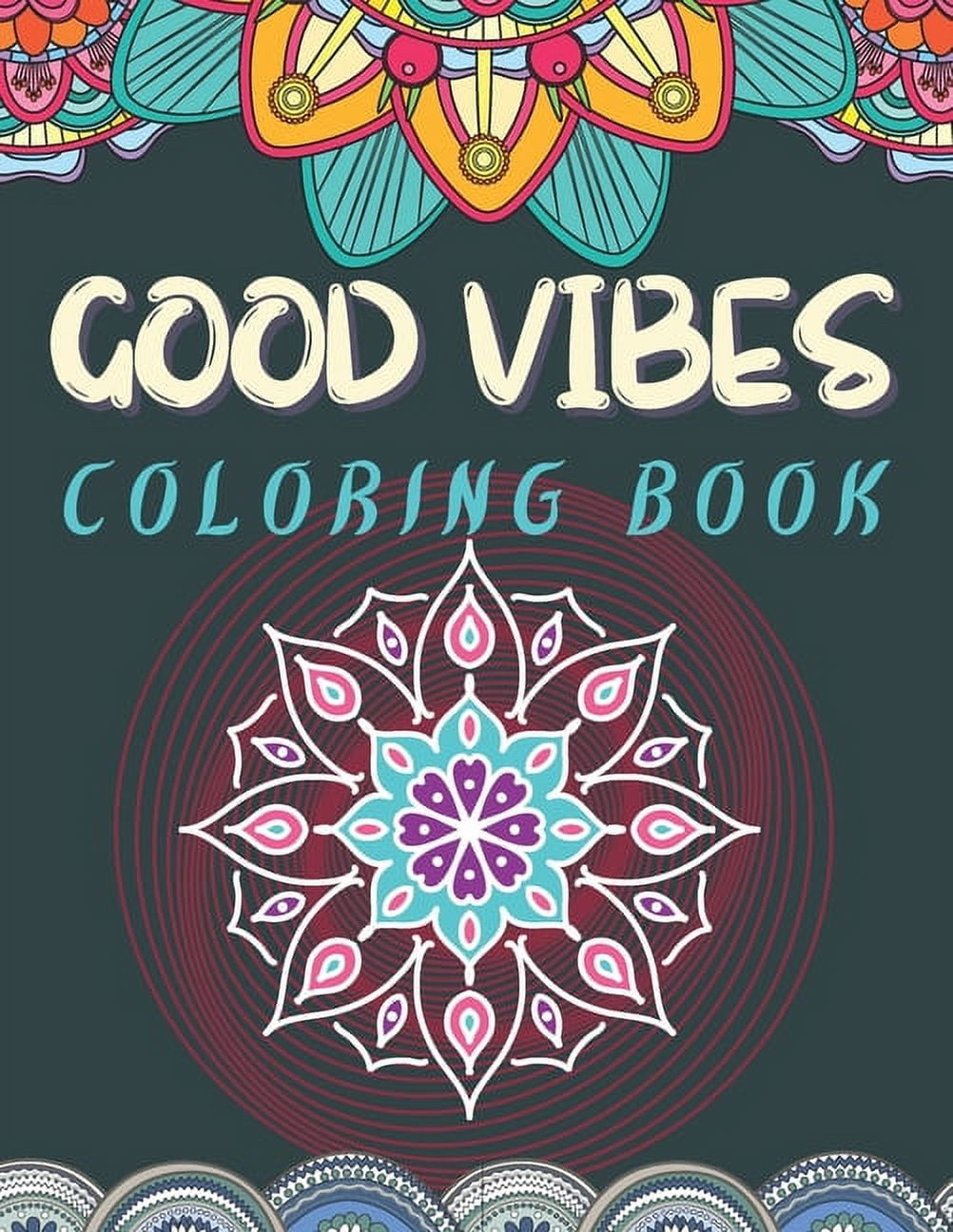 Good Vibes Coloring Book: Trippie, Hippy and Psychedelic Coloring ...