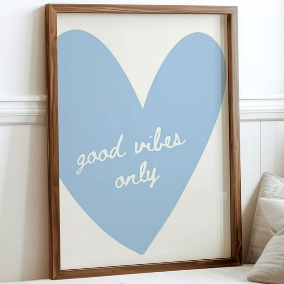 Good Vibes Only Print: Trendy Blue Dorm Room Poster (Print Poster ...