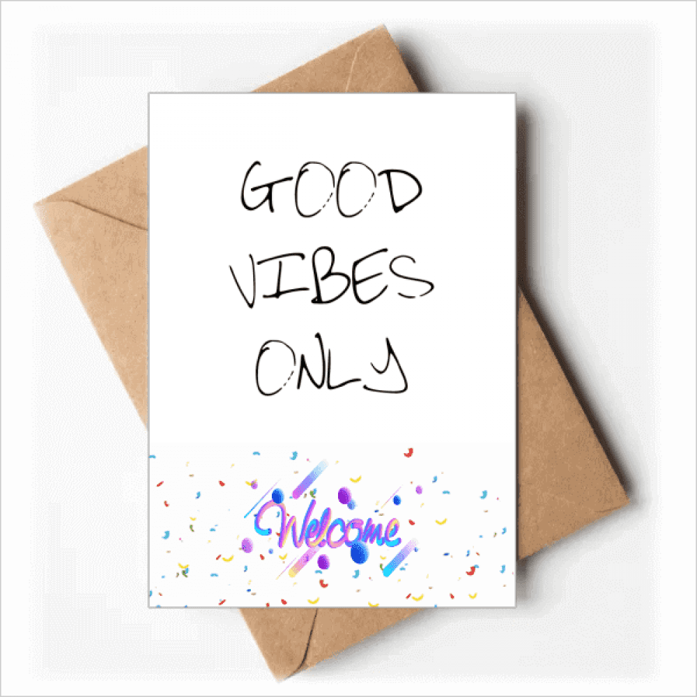 Good Vibes Only Quote Art Deco Fashion Welcome Back Greeting Cards ...