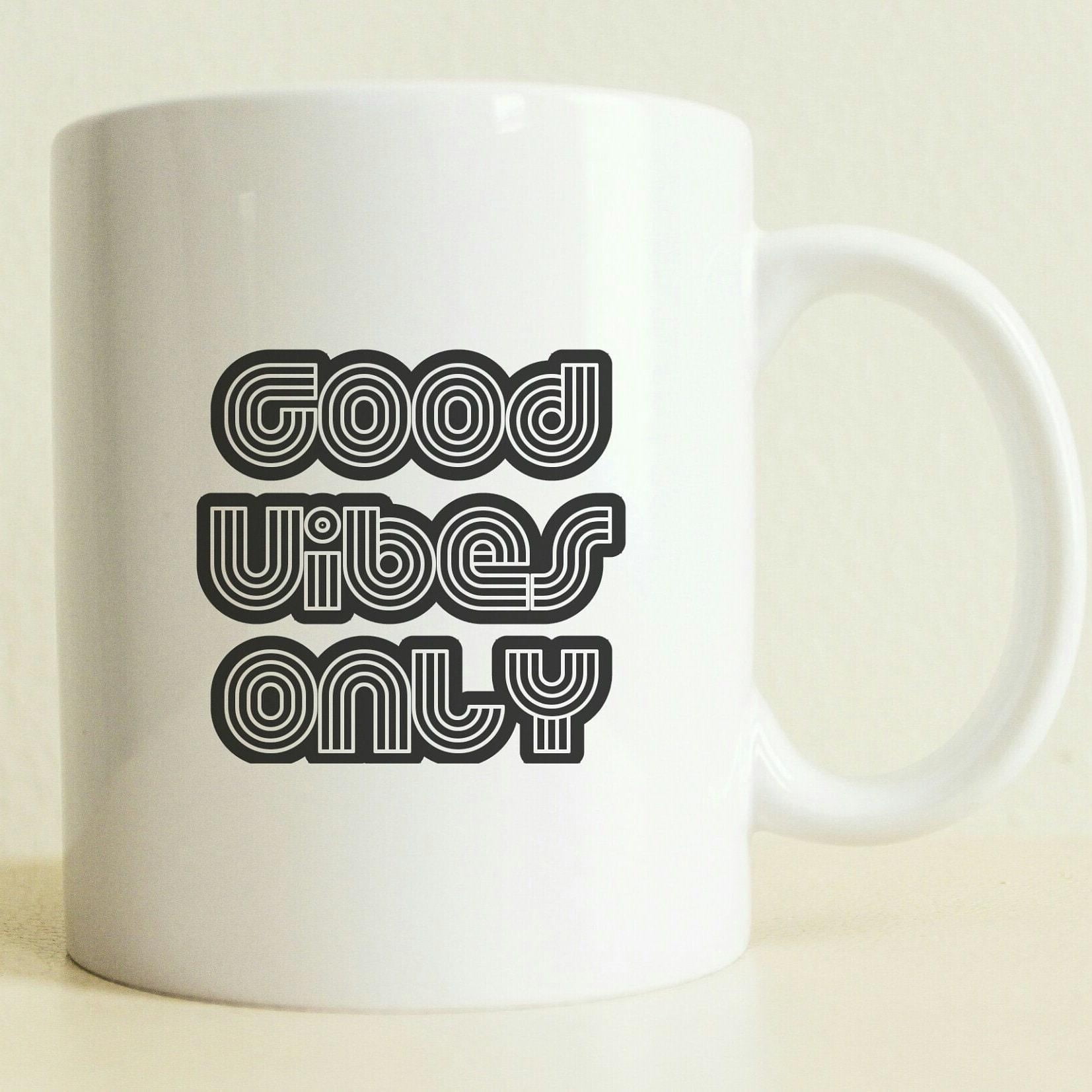 Good Vibes Only mug - Walmart.com