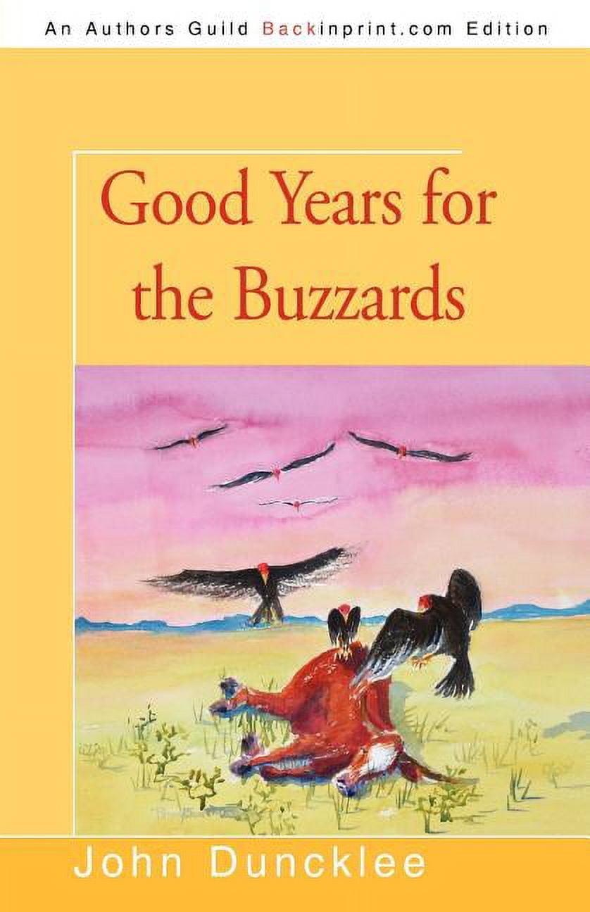 Good Years for the Buzzards (Paperback) - Walmart Business Supplies