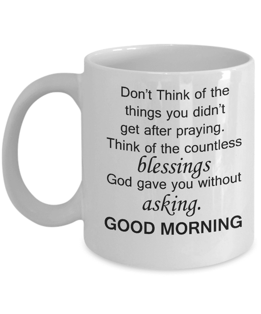 Good morning handsom mug - Good Morning Blessings White coffee mugs 11 ...
