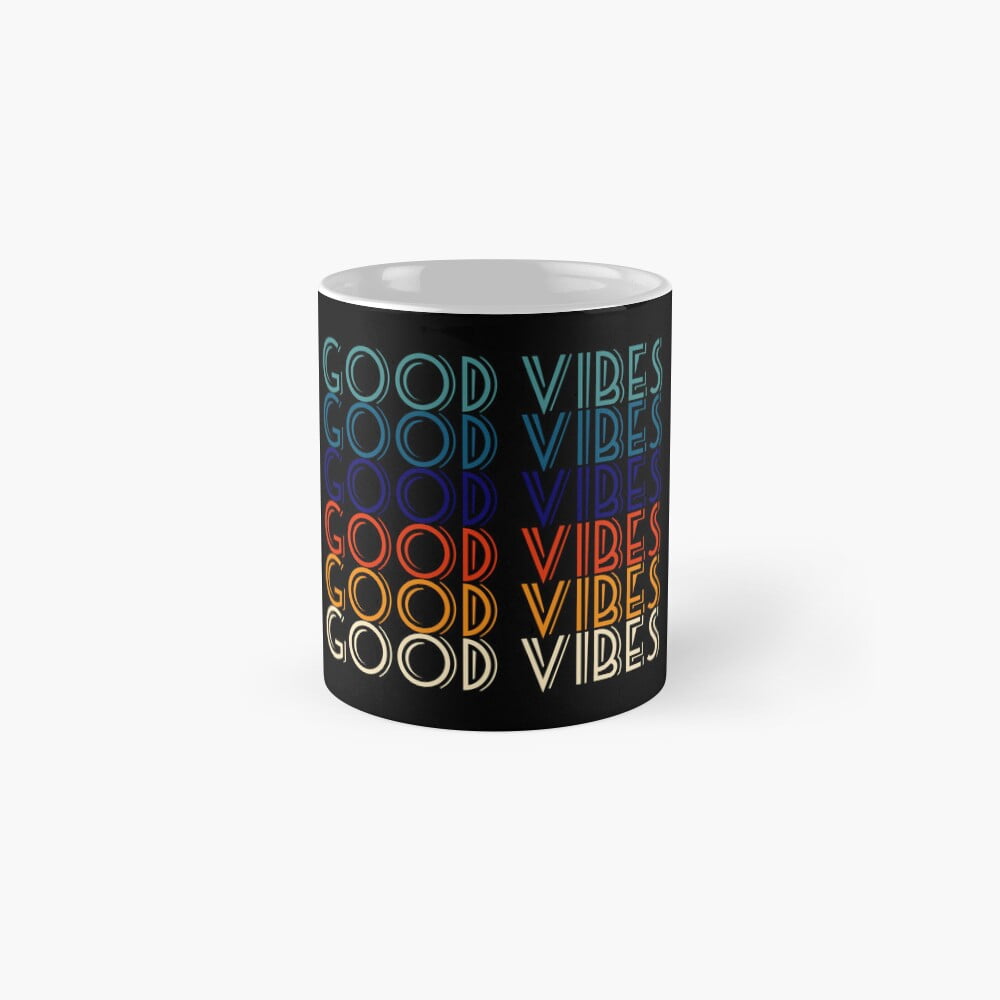 Good vibes quote Retro colors old school font Classic Mug - Walmart.com