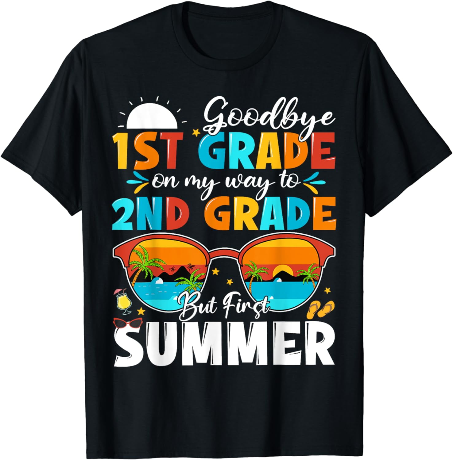 Goodbye 1st Grade Graduation To 2nd Grade Hello Summer Kids T-Shirt ...