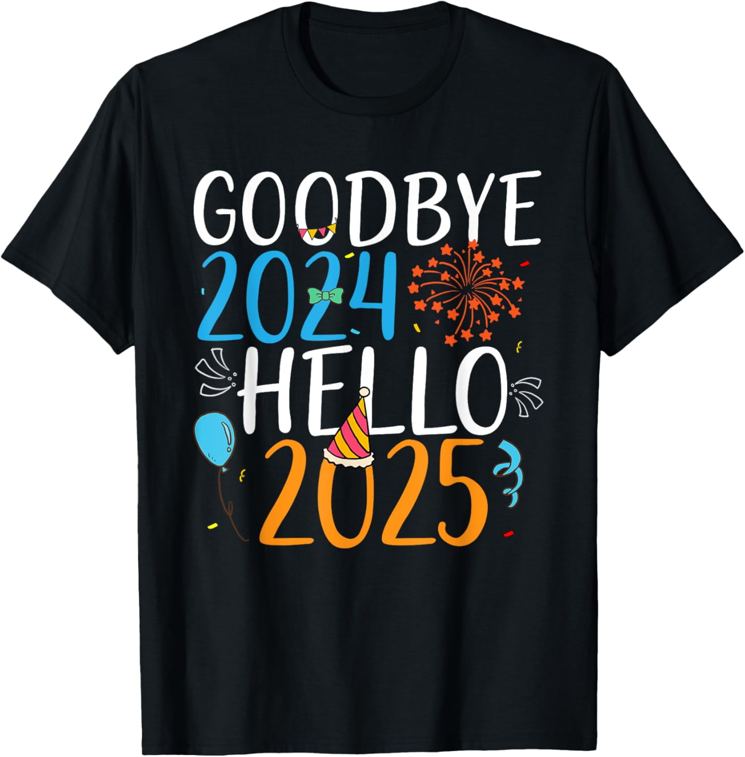 Goodbye 2024 Hello 2025 NYE Happy New Year Matching Family T-Shirt ...