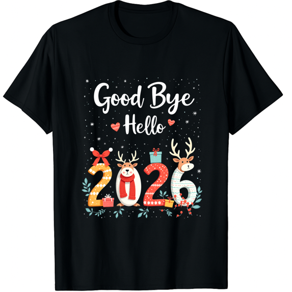 Goodbye 2025 Hello 2026 Festive Christmas Happy New Year T-Shirt (Men's ...