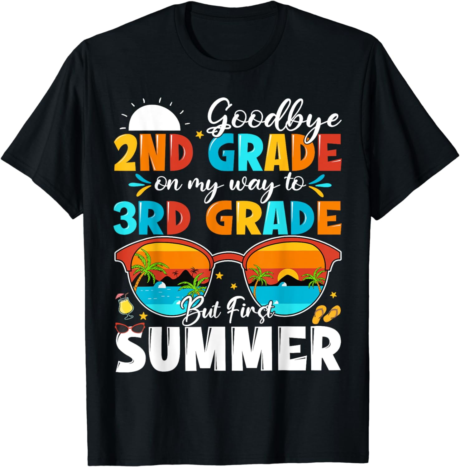 Goodbye 2nd Grade Graduation To 3rd Grade Hello Summer Kids T-Shirt ...