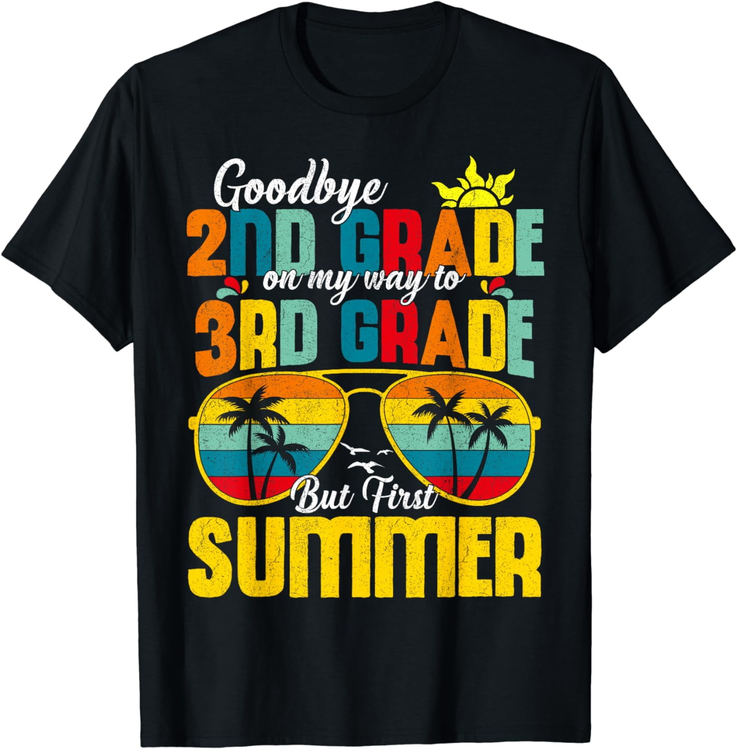 Goodbye 2nd Grade Graduation To 3rd Grade Hello Summer Kids T-Shirt ...