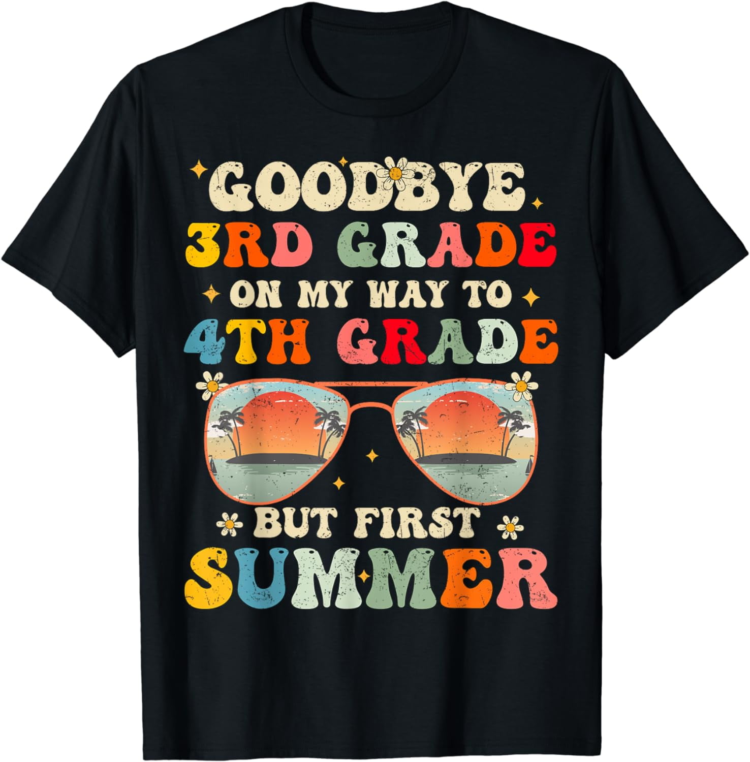 Goodbye 3rd Grade Graduation To 4th Grade Hello Summer Kids Cotton T ...