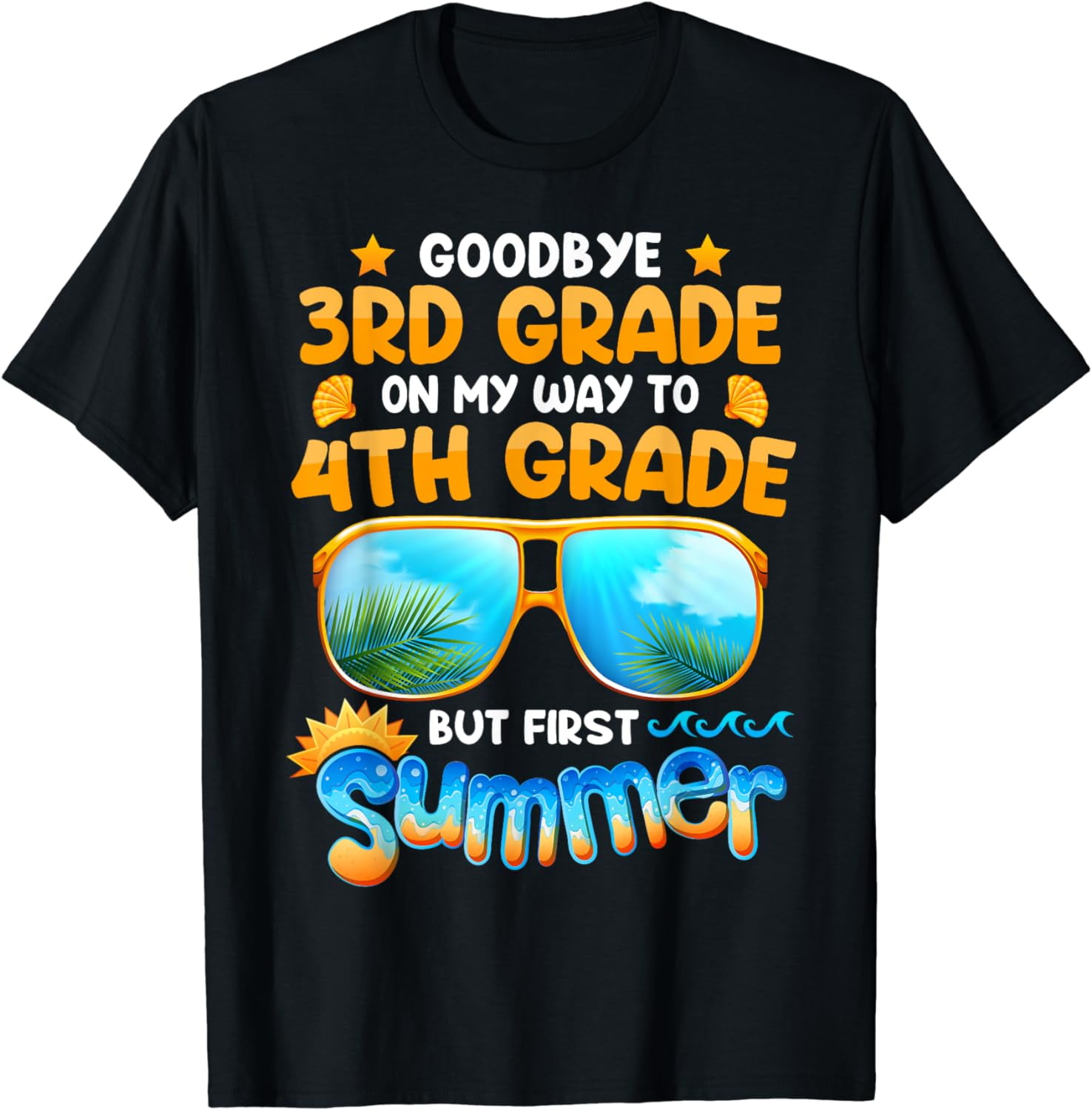 Goodbye 3rd Grade Graduation To 4th Grade Hello Summer T-Shirt ...