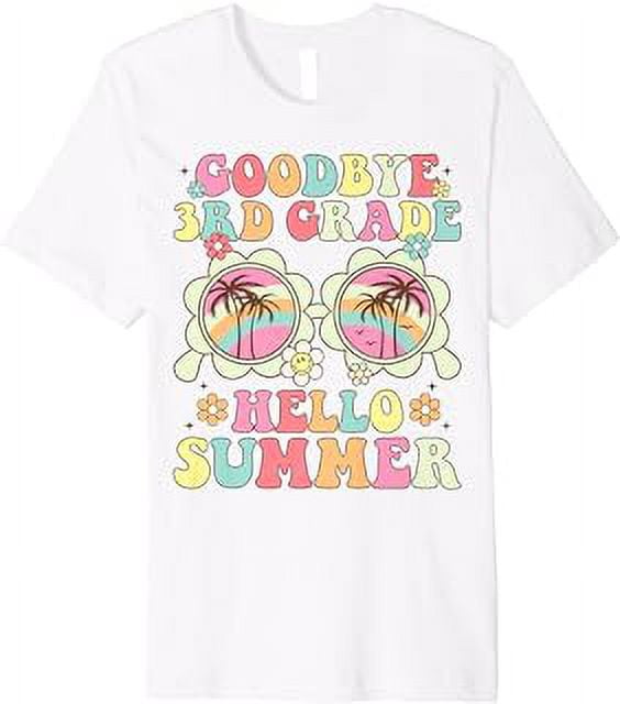 Goodbye 3rd Grade Hello Summer Groovy Third Grade Graduate Premium T ...
