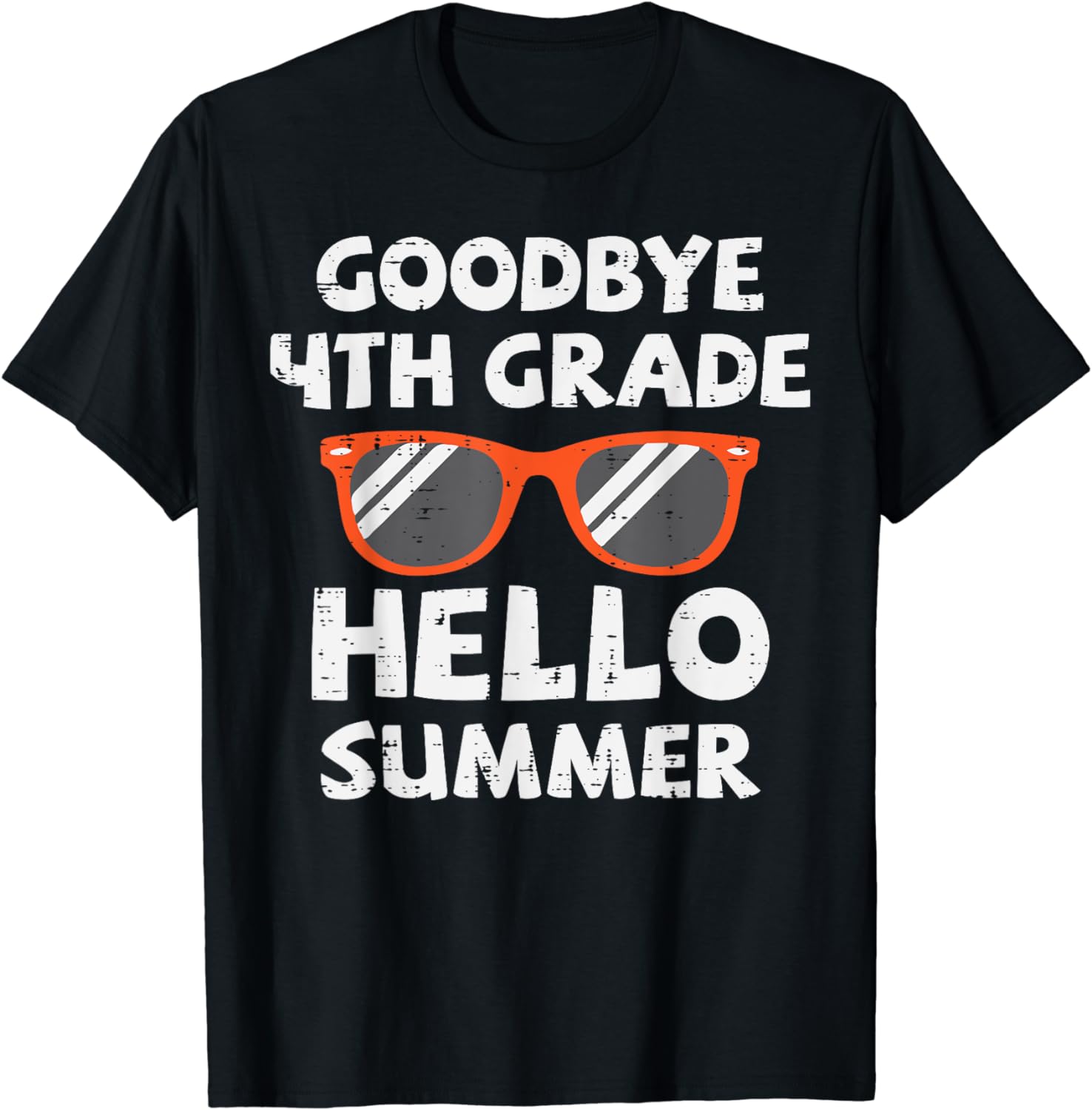 Goodbye 4th Grade Hello Summer Sunglasses Last Day Of School T-Shirt ...