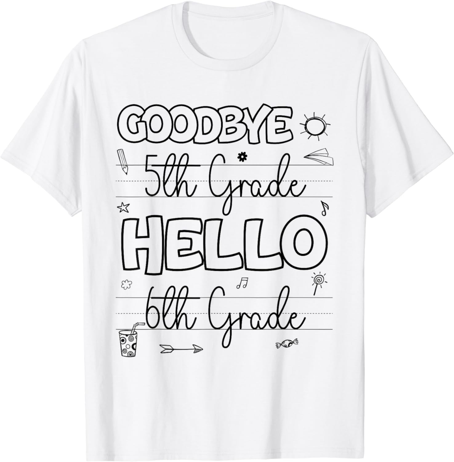 Goodbye 5th Grade Hello 6th Grade Summer First Day Of School T-Shirt ...