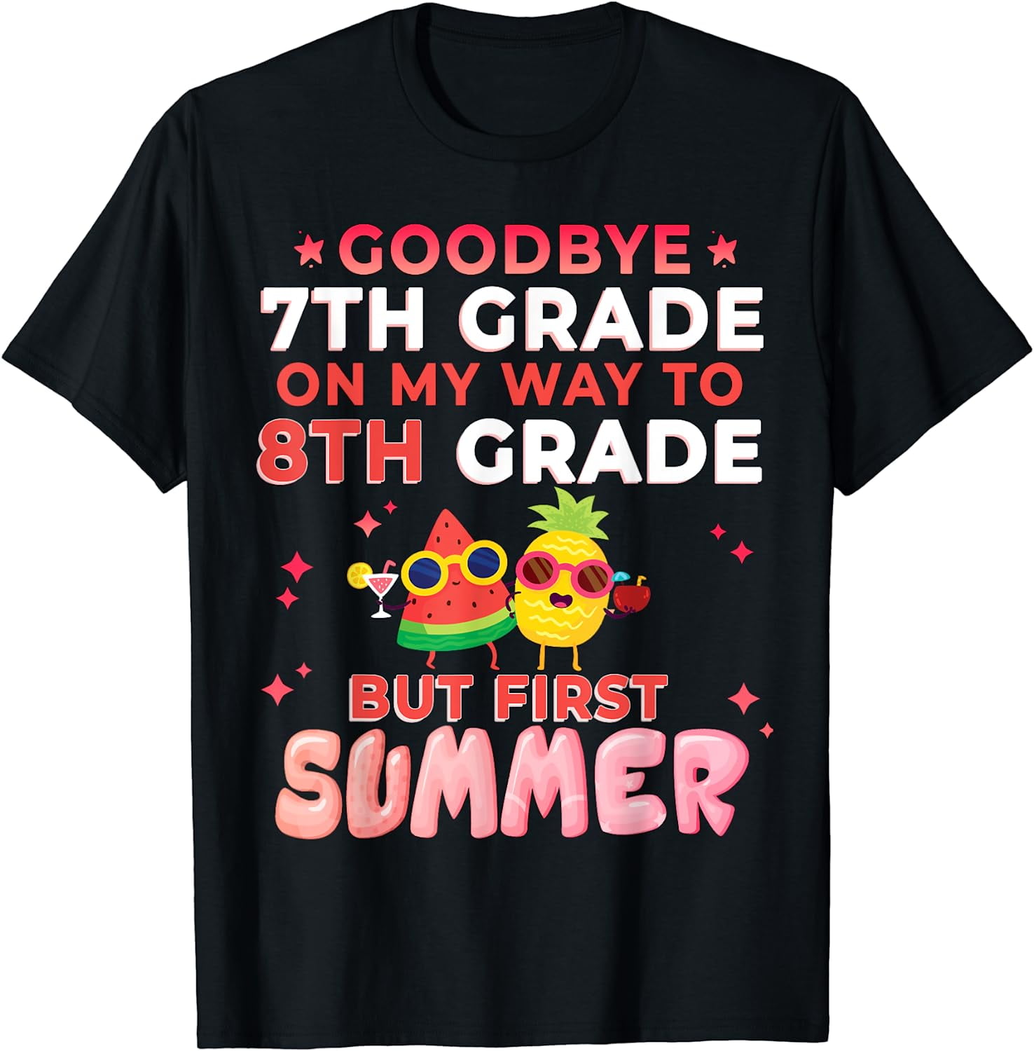 Goodbye 7th Grade Graduation To 8th Grade Hello Summer T-Shirt ...