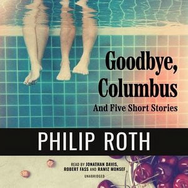 Goodbye, Columbus : And Five Short Stories; Library Edition - Walmart.com