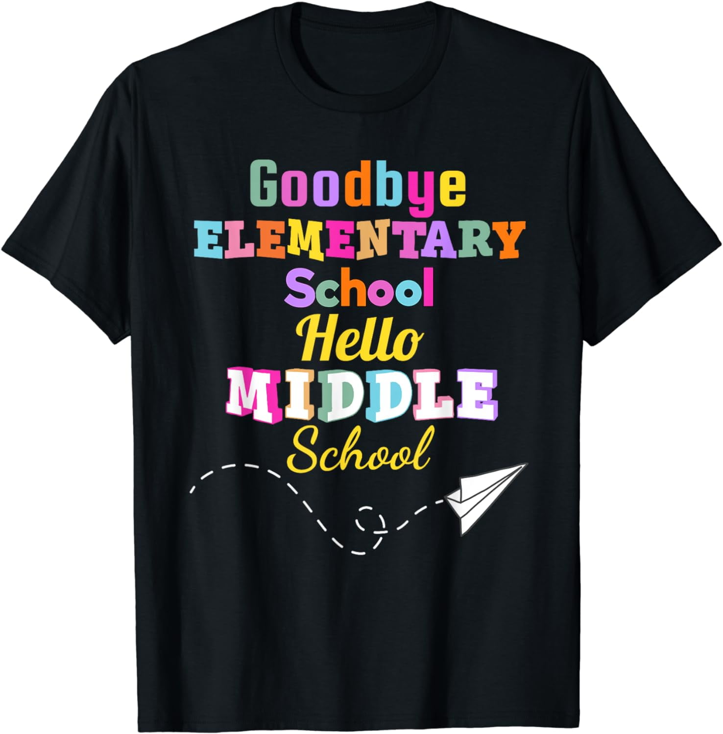 Goodbye Elementary School Graduation Hello Middle school T-Shirt ...