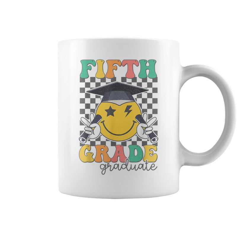 Goodbye Fifth Grade Hello Sixth Grade 6Th Grade Graduation Coffee Mugs ...