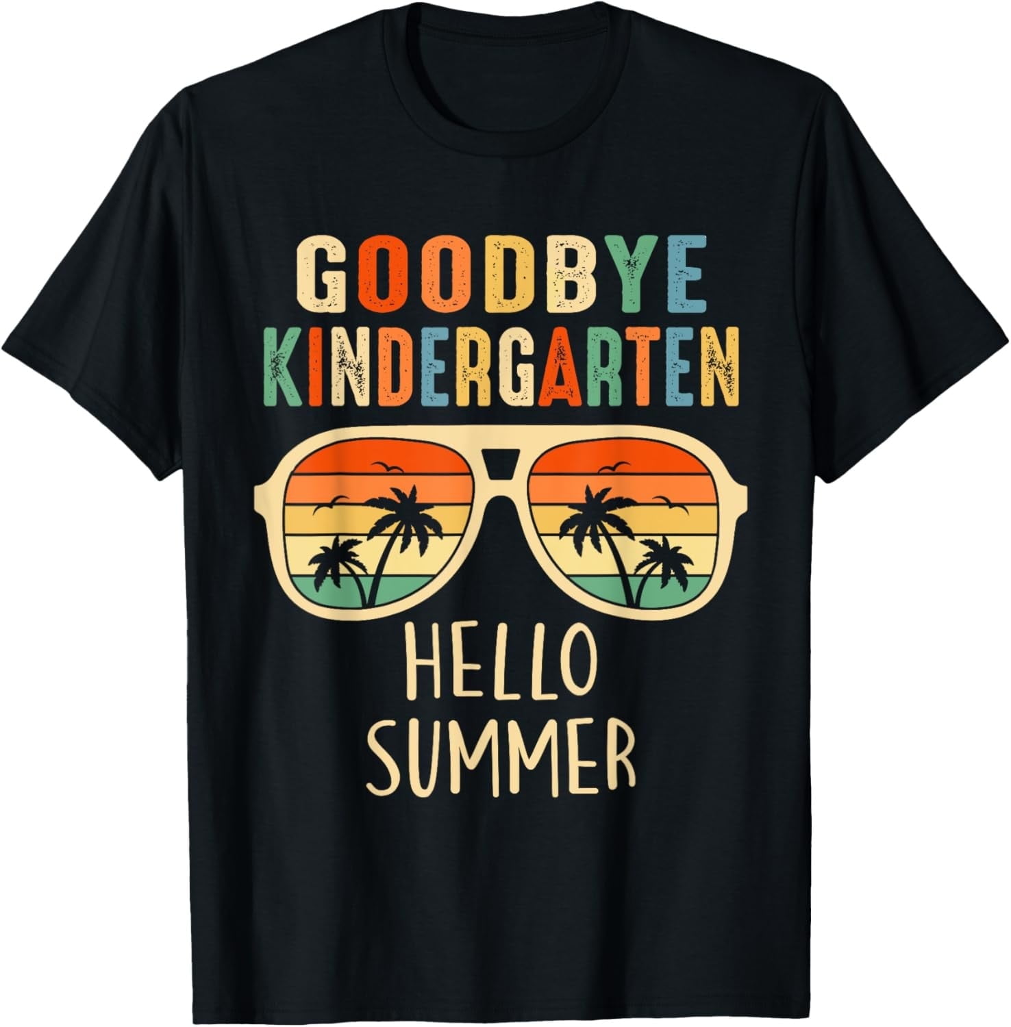 Goodbye Kindergarten Hello Summer Student Last Day Of School T-Shirt ...