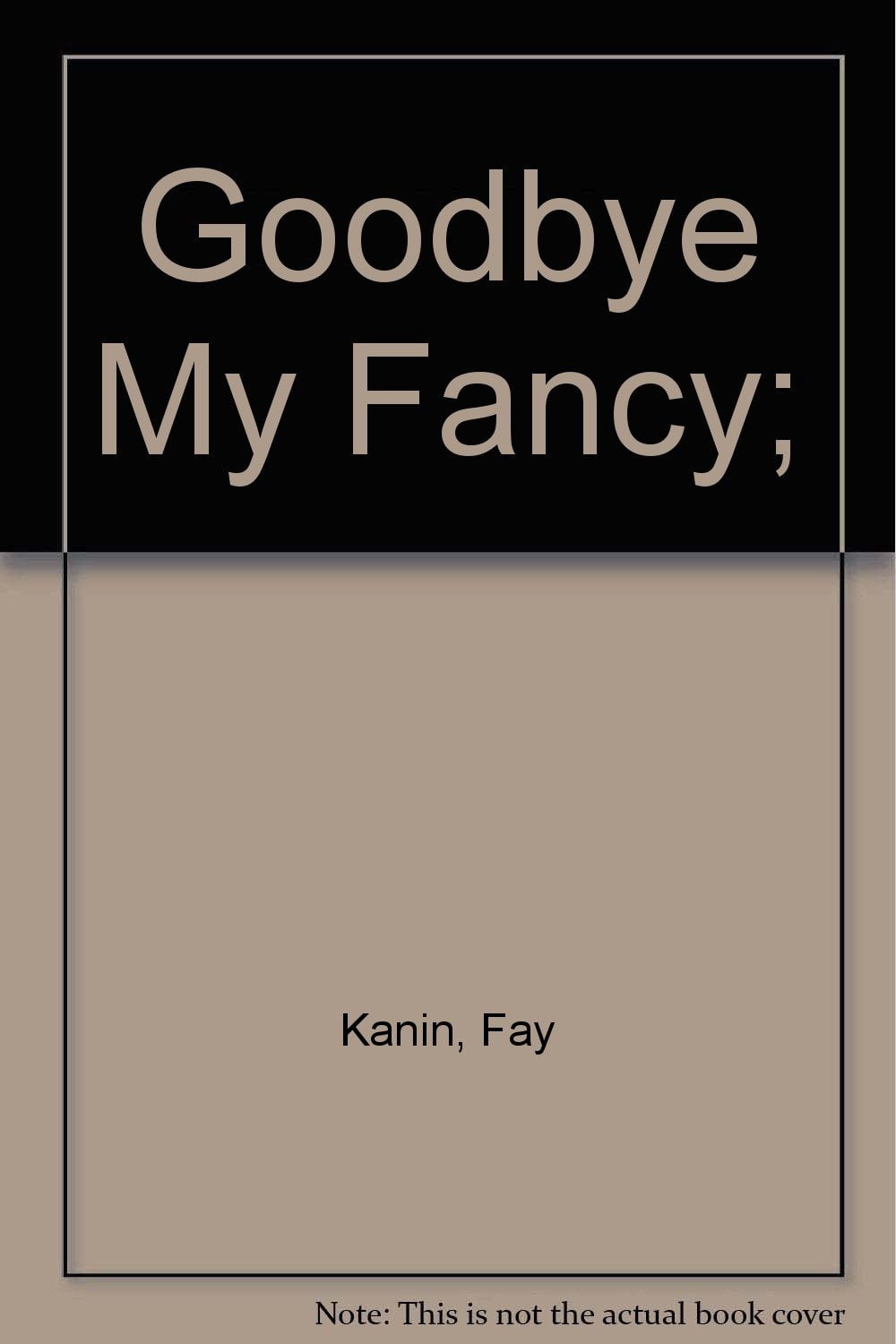 Goodbye Fancy