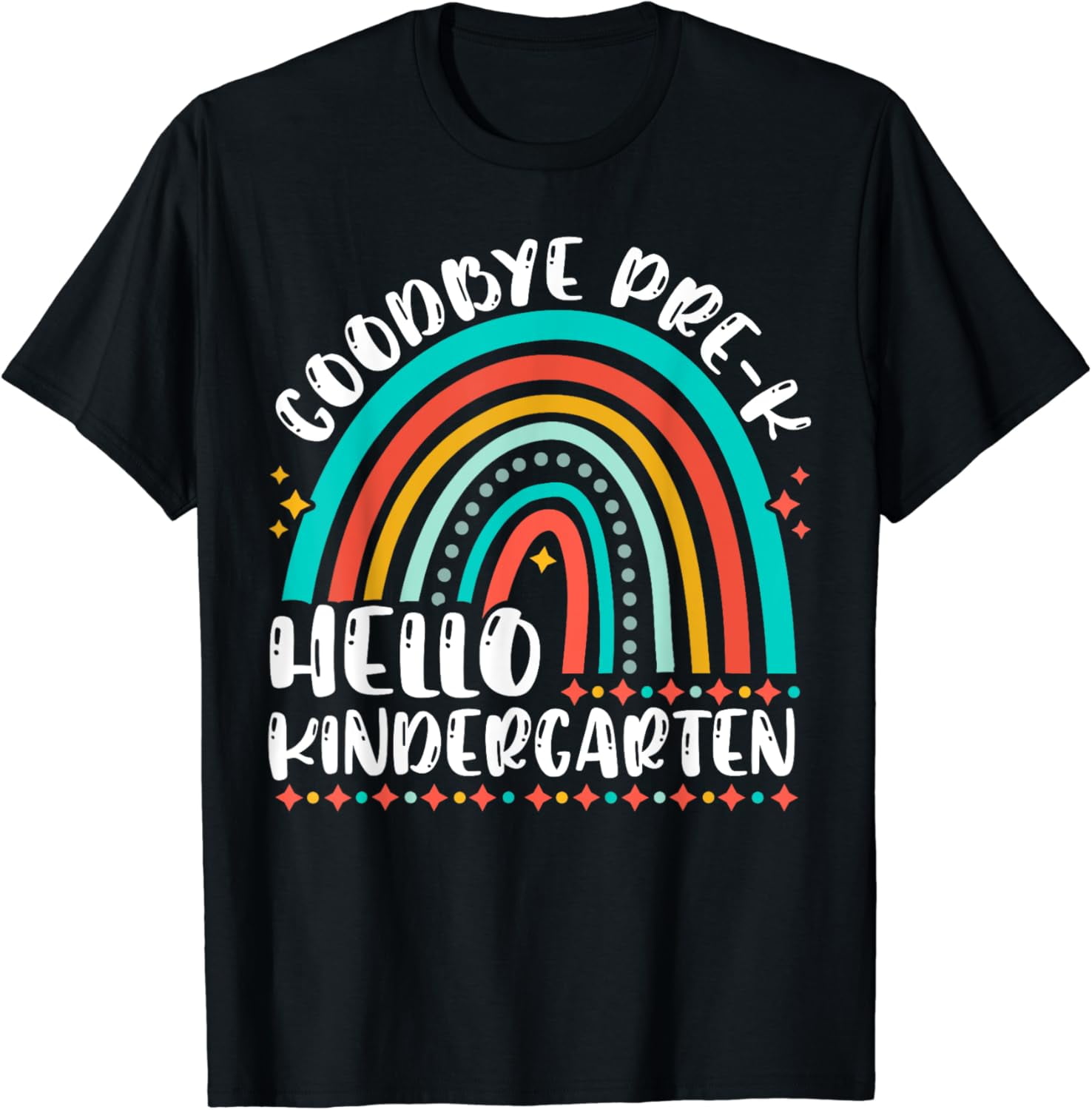 Goodbye Pre-K Hello Kindergarten Here I Come Graduation T-Shirt ...