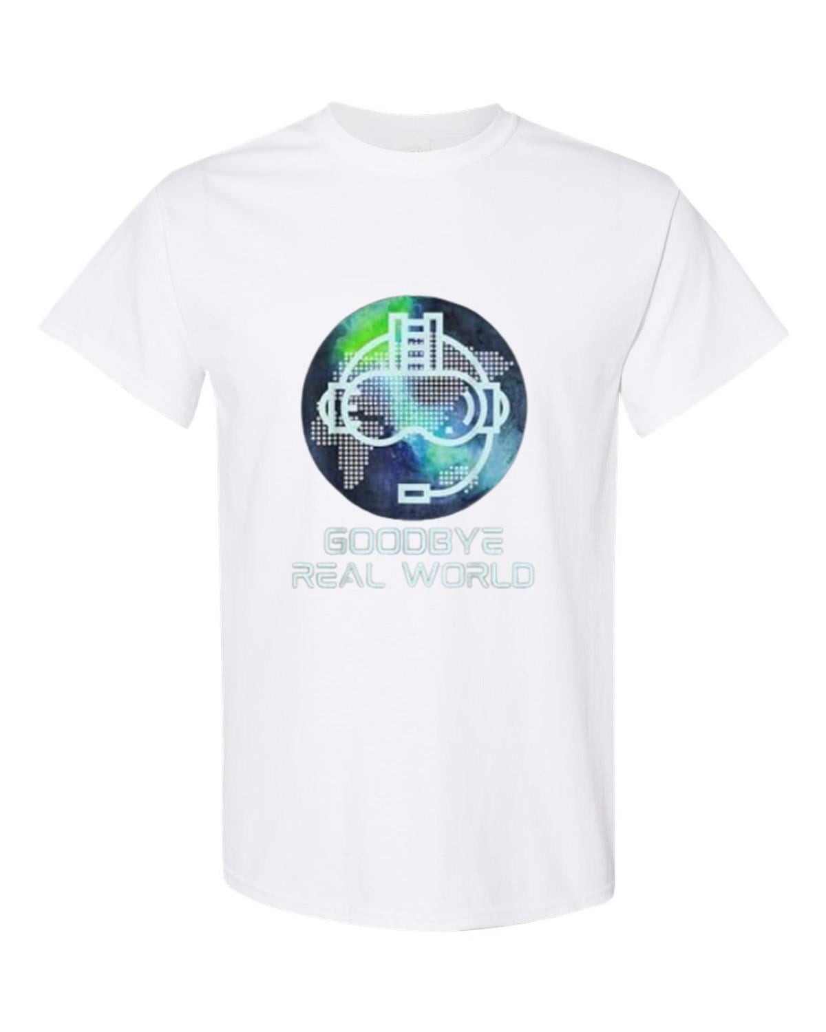 Goodbye Real World Virtual Reality VR Gamer Escape T-Shirt, for men ...