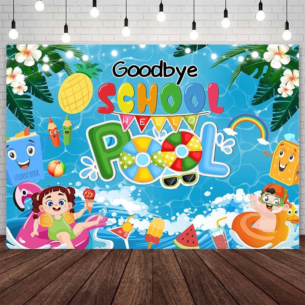 Goodbye School Hello Pool Backdrop Kindergarten Preschool 2025 End of ...
