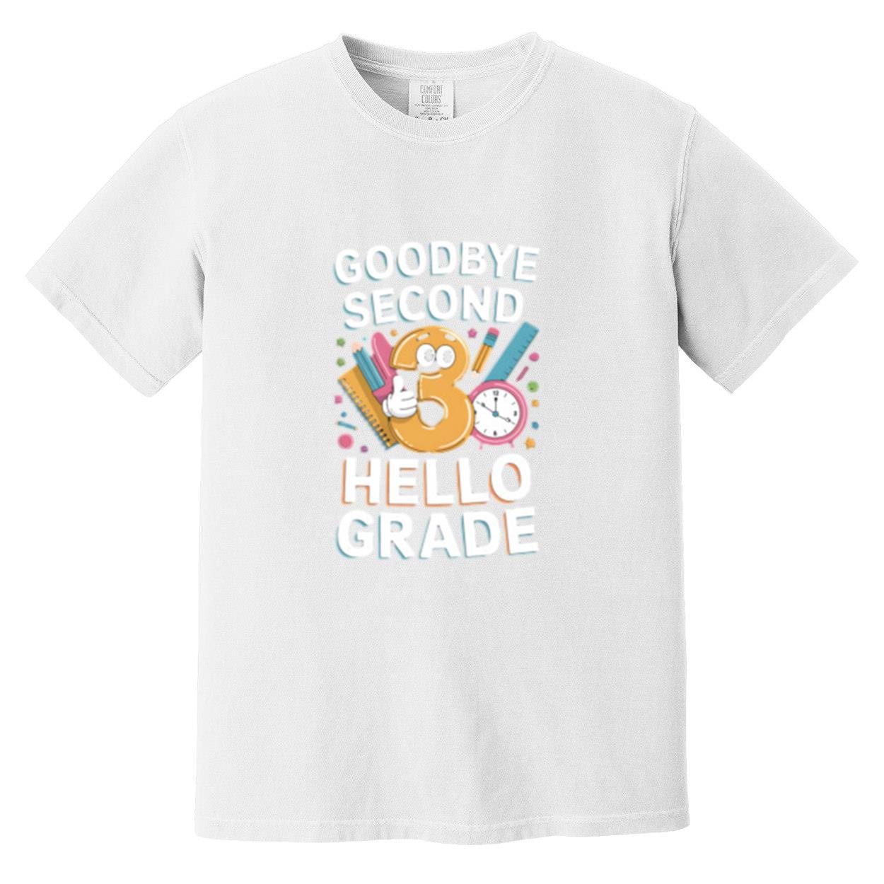 Goodbye Second Grade Hello Third Grade Funny Back To School Comfort ...