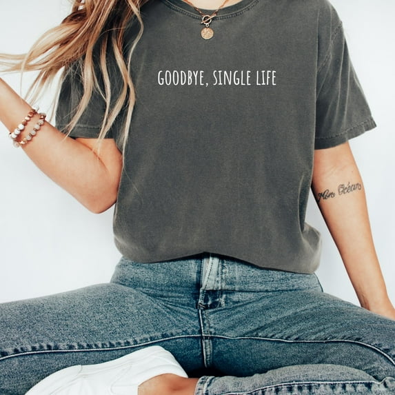 Goodbye Single Life Bachelorette Party Shirt: Bride To Be Tee, F5215 ...