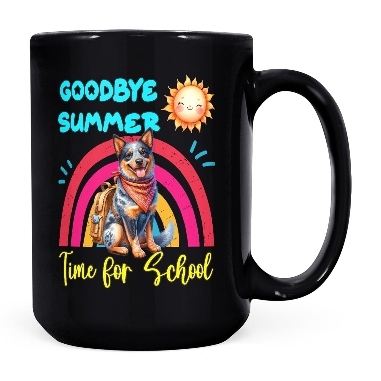 Goodbye Summer Australian Cattle Dog Hello Fall Time for School Mug ...